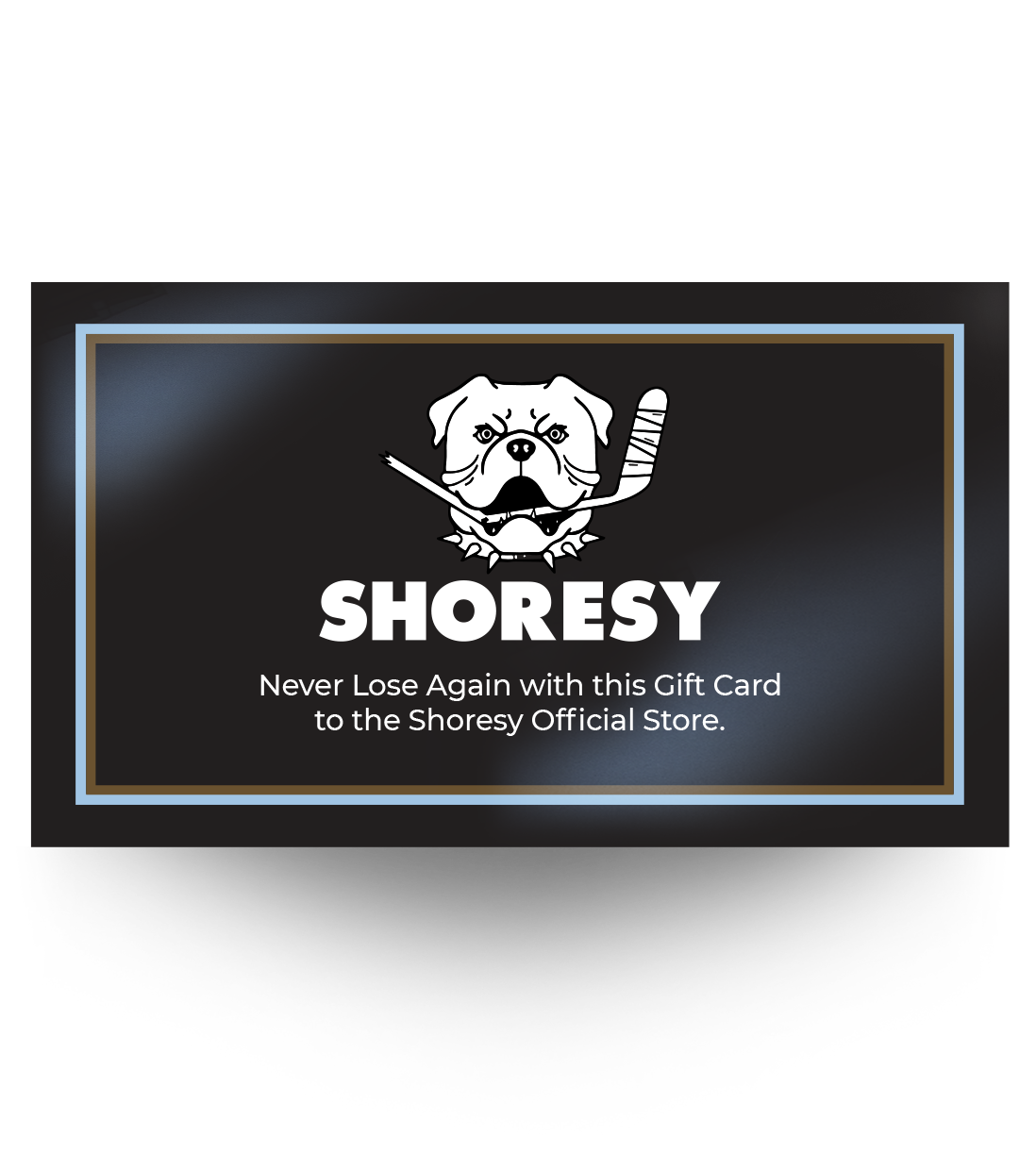 Shoresy |Official Store | Gift Card